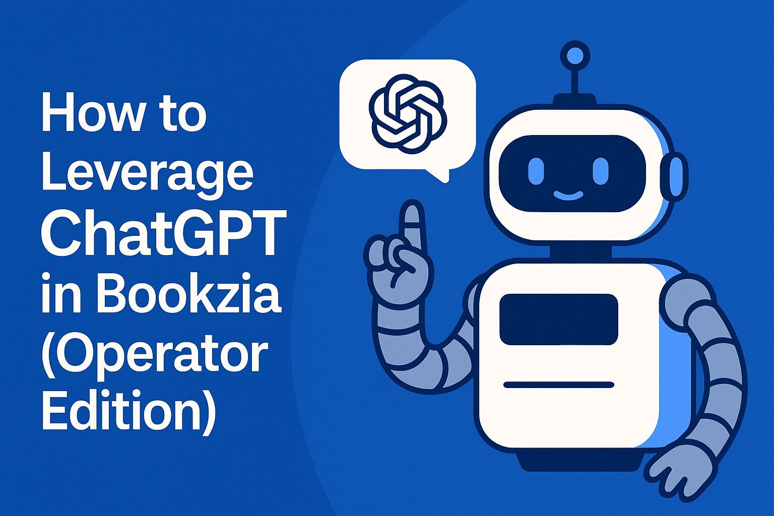 How to Leverage ChatGPT in Bookzia (Operator Edition)